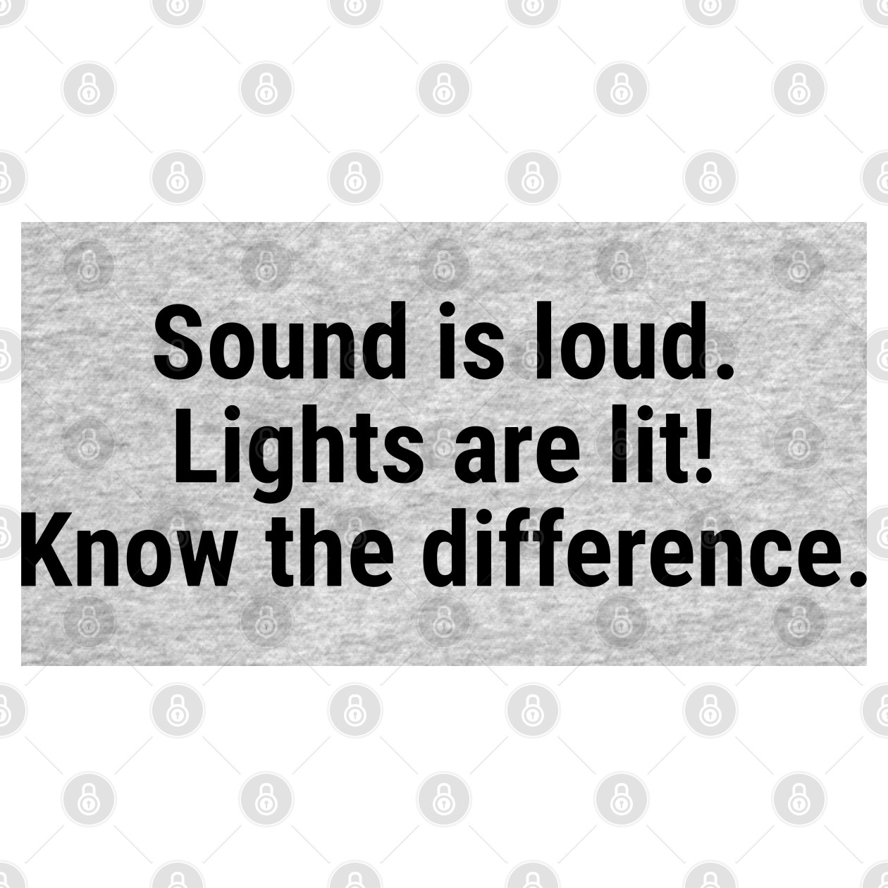 Sound is loud, lights are lit – know the difference Black - Light ...