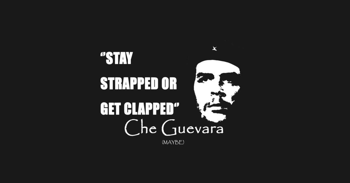 che guevara funny - Che Guevara Funny - T-Shirt | TeePublic