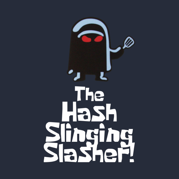 The Hash Slinging Slasher! - Spongebob - T-Shirt | TeePublic