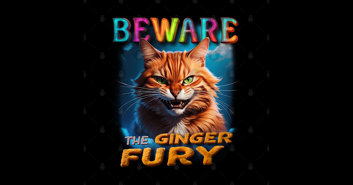 Ginger Fury - Catshirt - Sticker | TeePublic