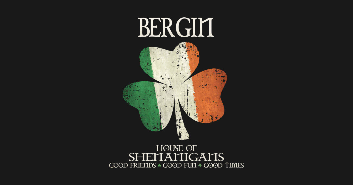 Bergin last name family Ireland Irish house of shenanigans - St ...