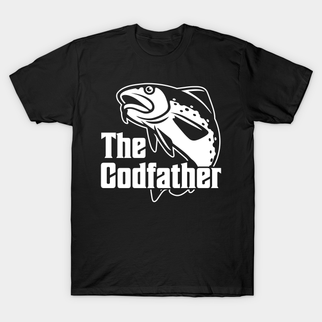 The Codfather Cod Fish Catcher Fishing Daddy Dad - Fishing - T-Shirt ...