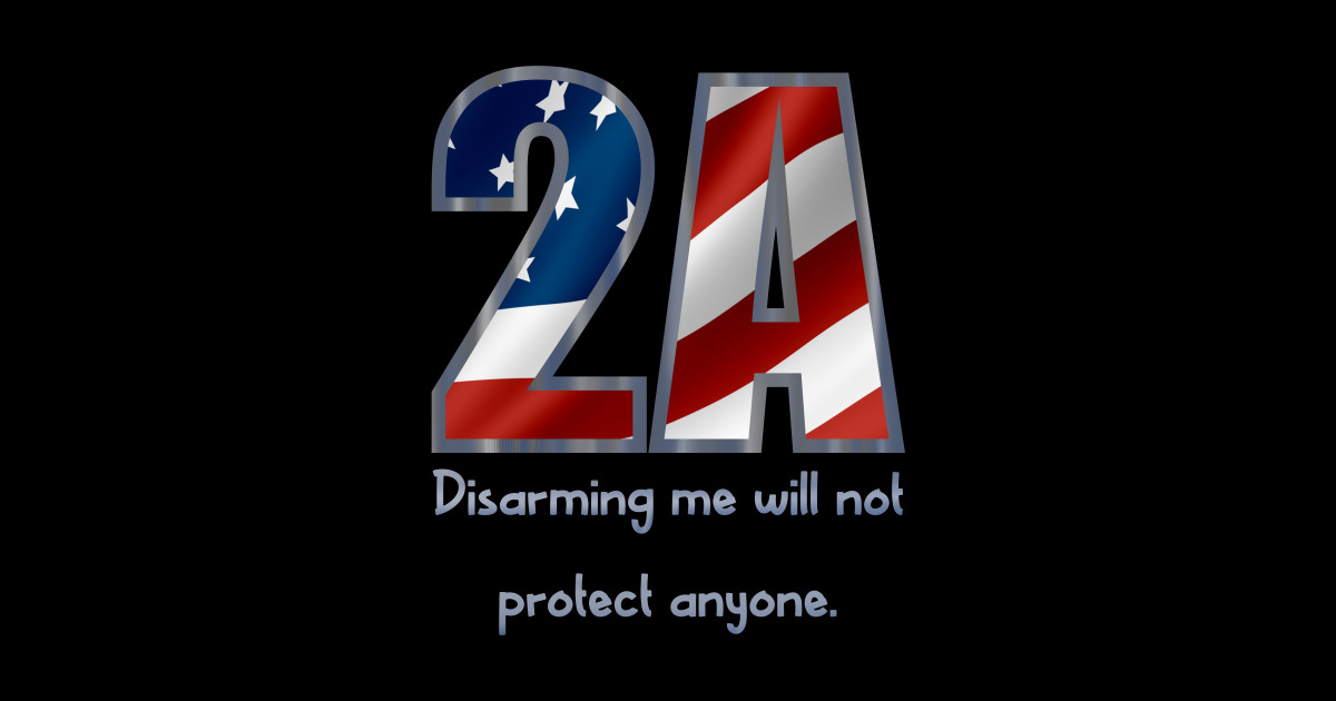 2A - Gun Rights - Sticker | TeePublic