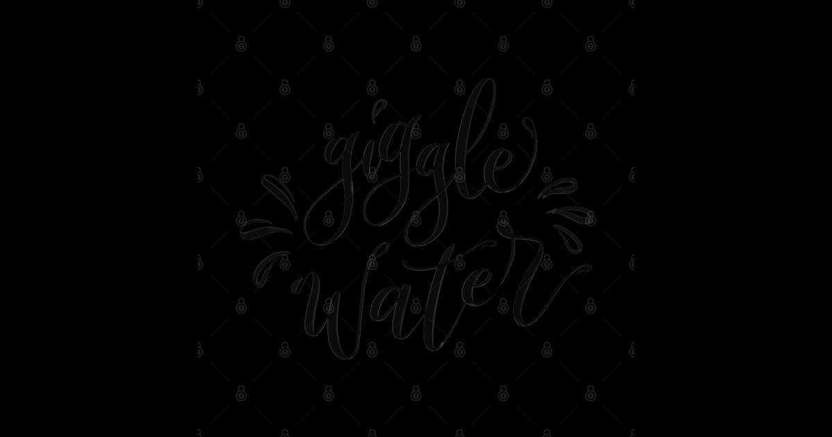 Giggle Water Hand Letter Black Design - Giggle Water - T-Shirt | TeePublic