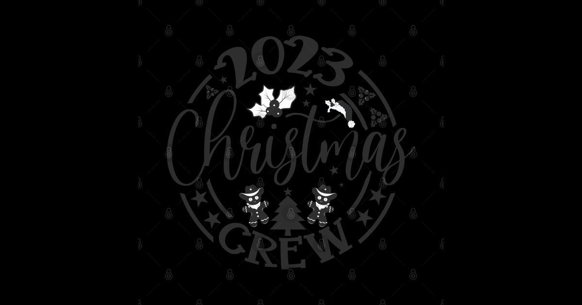 2023 Christmas Crew Family Friends Matching - 2023 Christmas Crew ...