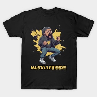 Funny Mustard Meme T-Shirts for Sale | TeePublic
