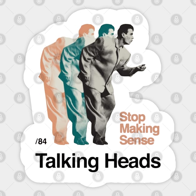 Talking Heads Stop Making Sense - Talking Heads - Sticker | TeePublic