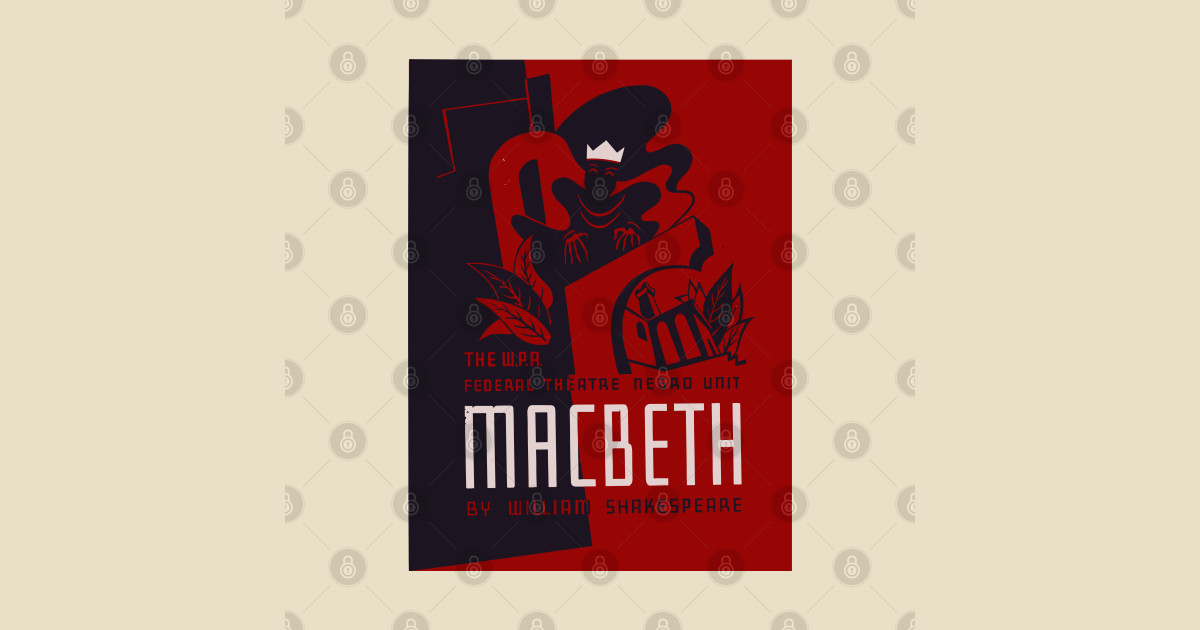 Macbeth WPA Federal Theatre Poster Vintage Design - Macbeth - T-Shirt ...