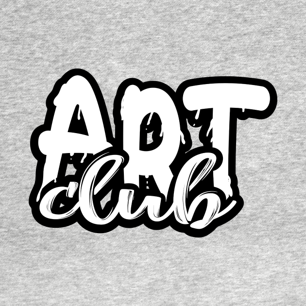 Art Club Design Unique Saying Artsy - Graphic Print Art - Crewneck ...