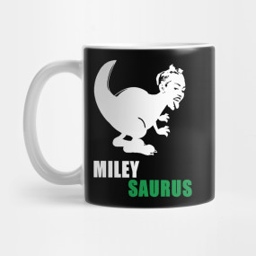 Miley Saurus - Miley - T-Shirt | TeePublic