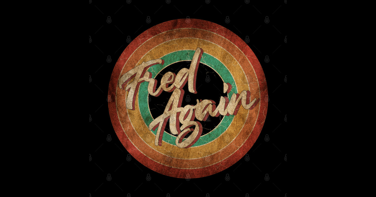 Fred Again Vintage Circle Art - Fred Again - Posters and Art Prints ...