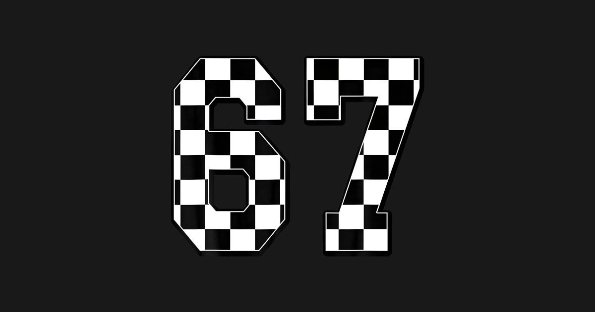 Six Seven 67 Number 67 - Meme Number 67 - T-Shirt | TeePublic
