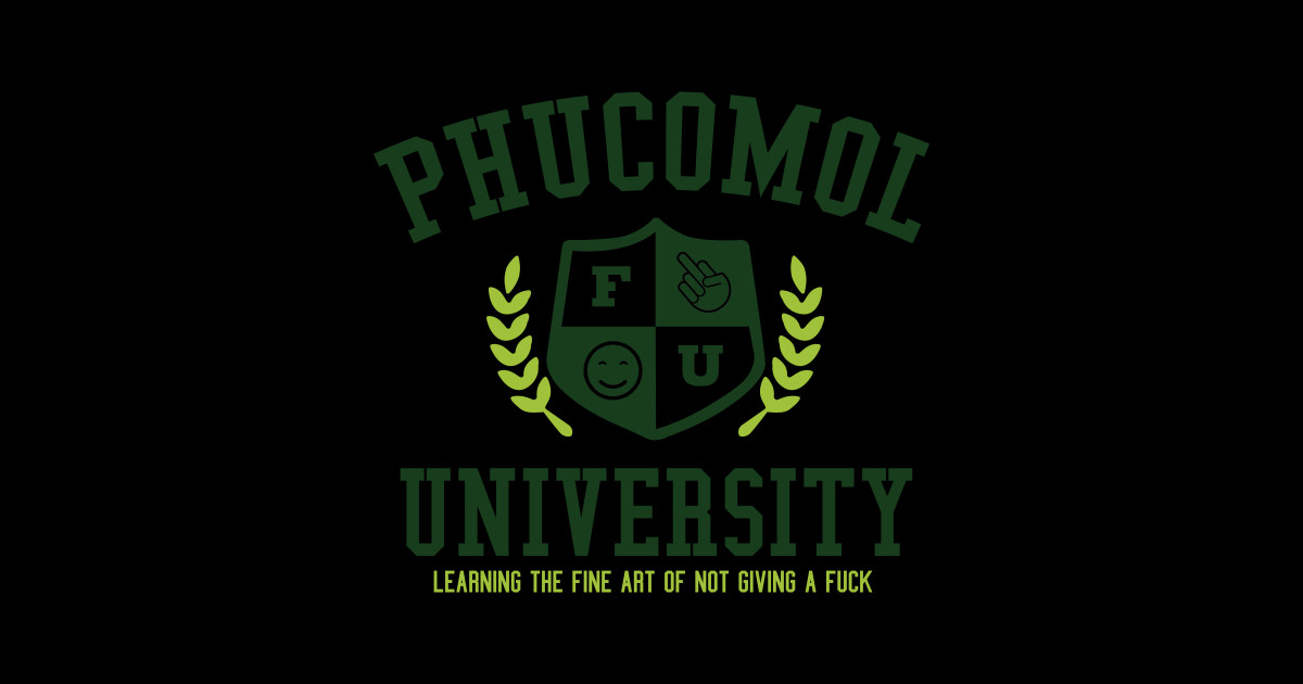 PHUCOMOL UNIVERSITY - Phucomol - Sticker | TeePublic
