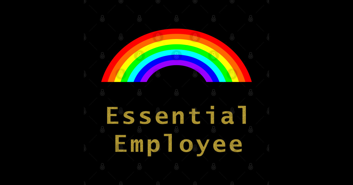 Small Essential Employee Meme Rainbow - Essential Employee Meme ...