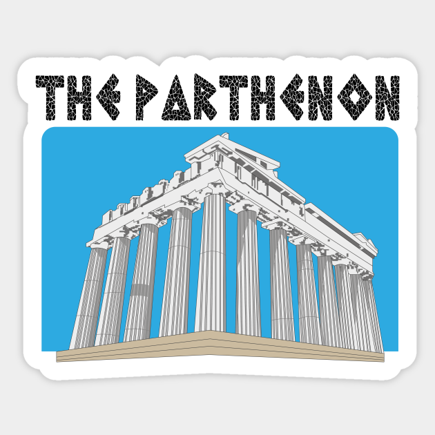 The Parthenon - Parthenon - Sticker | TeePublic