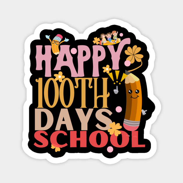 Happy 100th days of school - Happy 100th Days Of School - Magnet ...