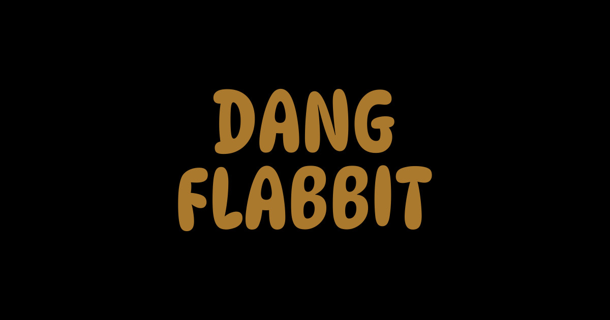 Dang Flabbit. Funny memes - Dang Flabbit - Posters and Art Prints ...