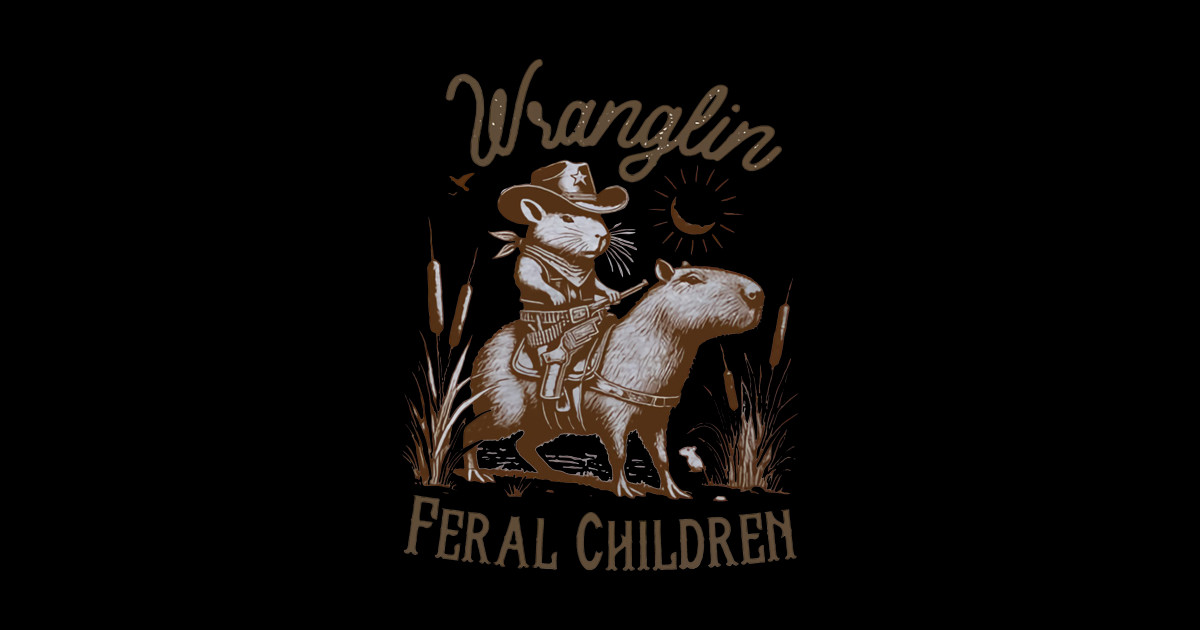 Wrangling Feral Children Funny Meme Racoon Capybara Retro - Wrangling ...