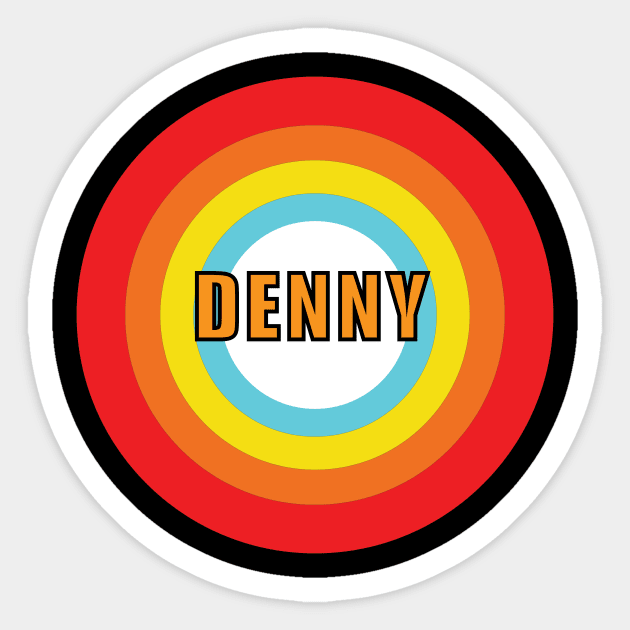 Denny T-Shirts - Denny - Sticker | TeePublic