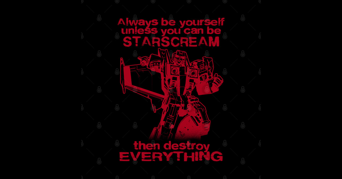 ALWAYS BE STARSCREAM - Robzilla Robots - Sticker | TeePublic