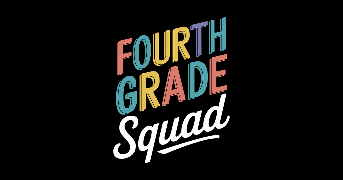 Fourth Grade Squad 4th Teacher Crew Back To School Team - Fourth Grade ...