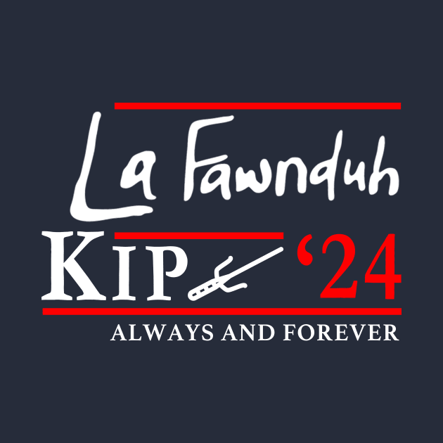 Lafawnduh Kip 2024 Always and Forever - Napoleon Dynamite - Hat | TeePublic