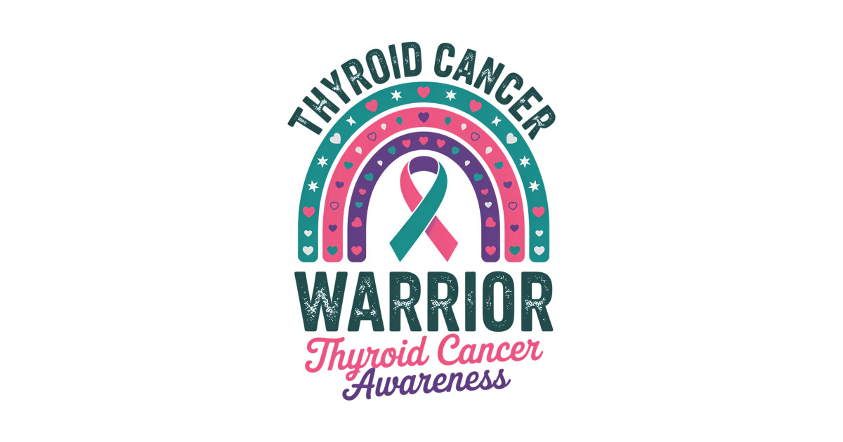 Rainbow Thyroid Cancer Warrior - Rainbow Thyroid Cancer Warrior - T-Shirt | TeePublic