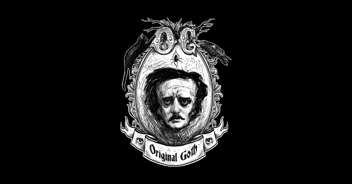 Original Goth Edgar Allan Poe - Poe - Posters and Art Prints | TeePublic