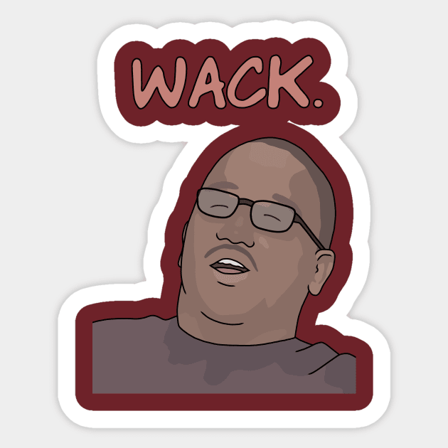 WACK Hannibal Buress, Eric Andre Show, Wack meme - Wack - Sticker ...