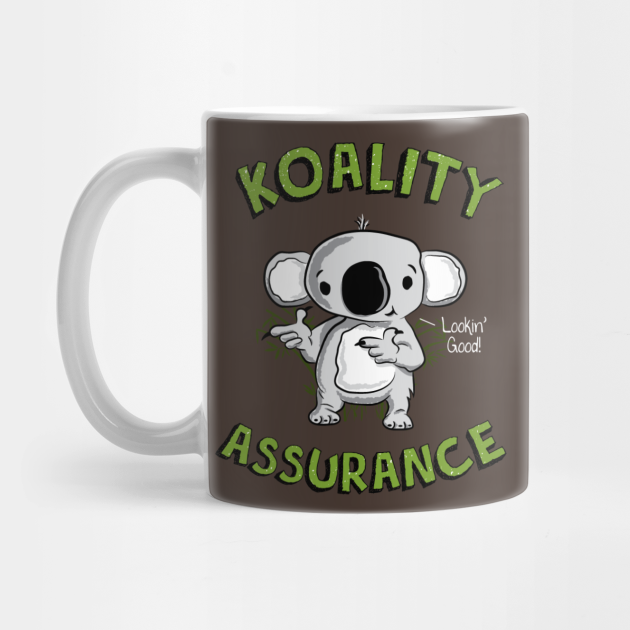 Koality Assurance - Koala - Mug | TeePublic
