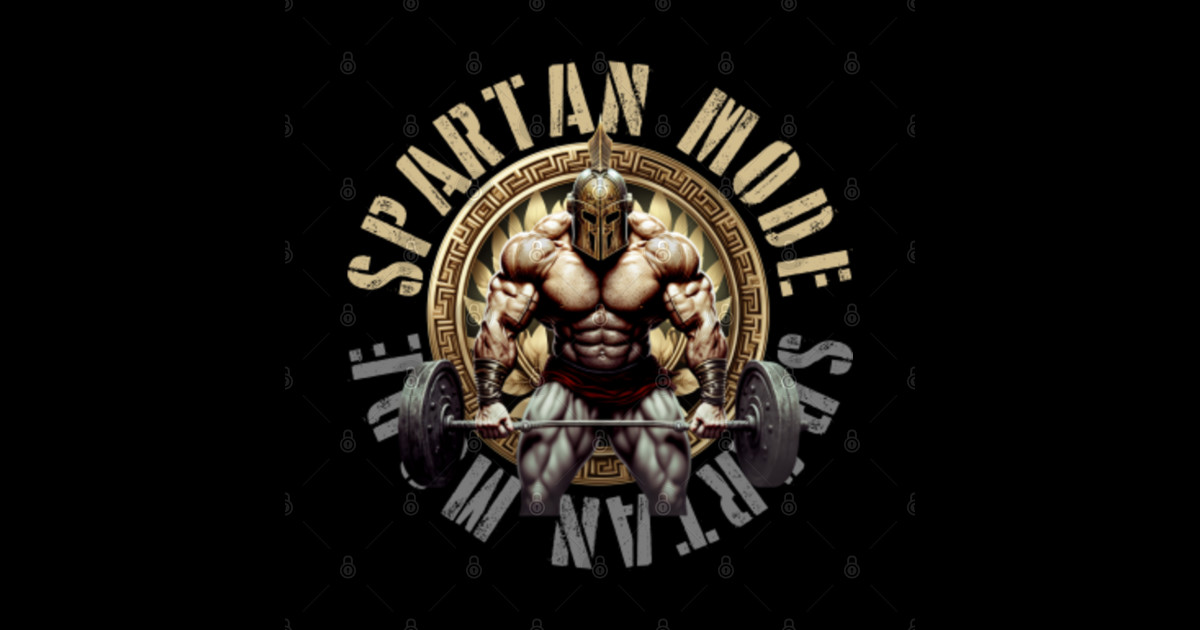 Spartan Mode Workout Bodybuilding Warrior Greek Gym Fitness Muscles ...
