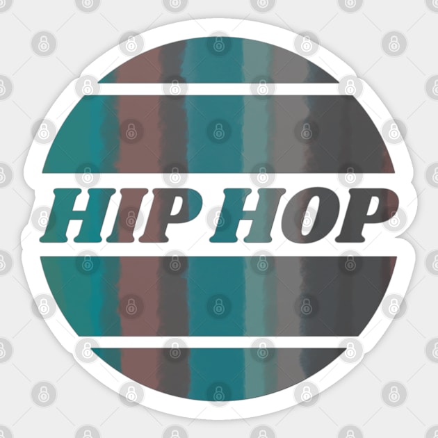 Hip hop dance and music design - Hip Hop - Sticker | TeePublic