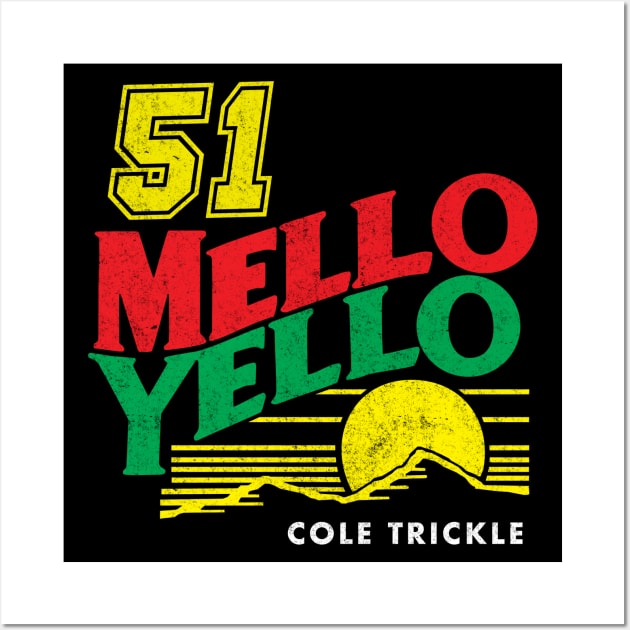 Mello Yello Cole Trickle #51 - vintage logo - Cole Trickle - Posters ...
