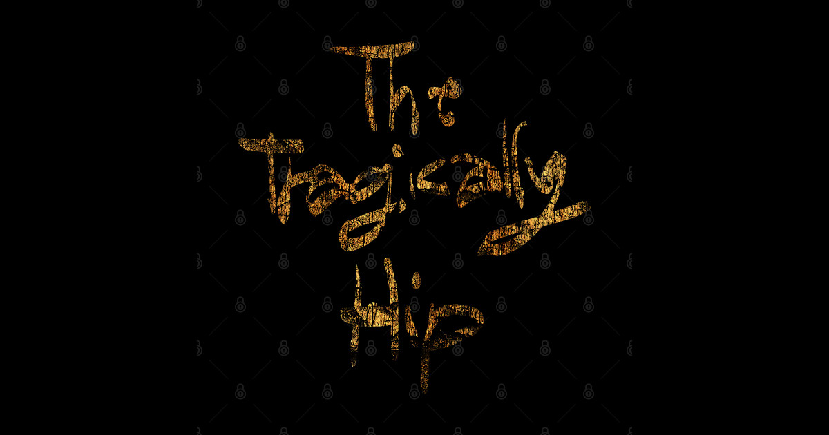 TRAGICALLY HIP VINTAGE ART - Vintage - Sticker | TeePublic