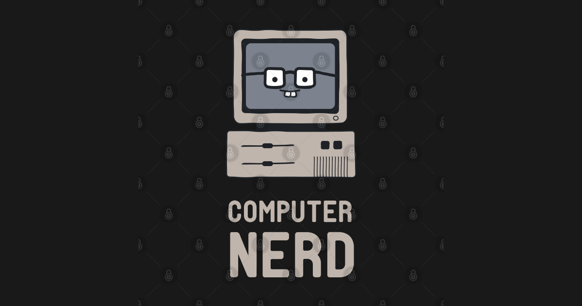 Computer Nerd - Computer Nerd - T-Shirt | TeePublic