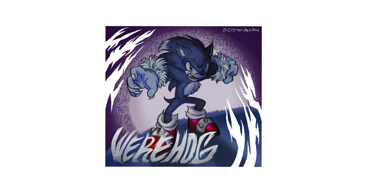 Sonic the Werehog - Sonic The Hegdehog - T-Shirt | TeePublic