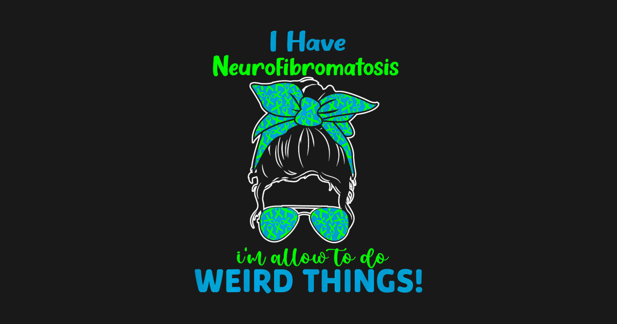 Green Nf1 Neurofibromatosis Awareness Women NF1 - Awareness Women Nf1 ...