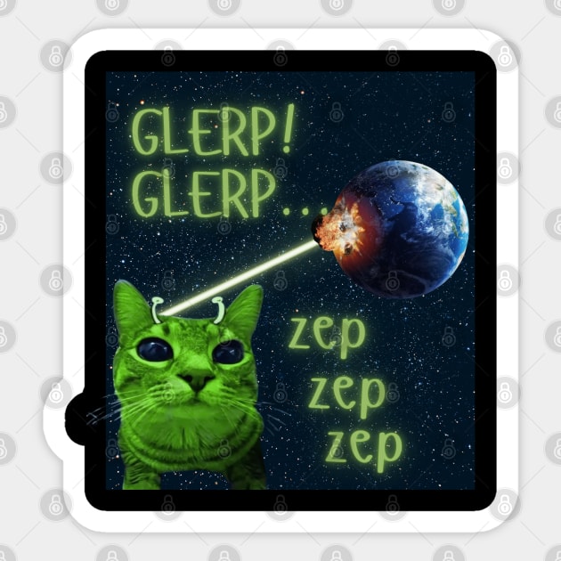 Glerp Glorp Funny Alien Cat Meme Brainrot Tee - Cat - Sticker | TeePublic
