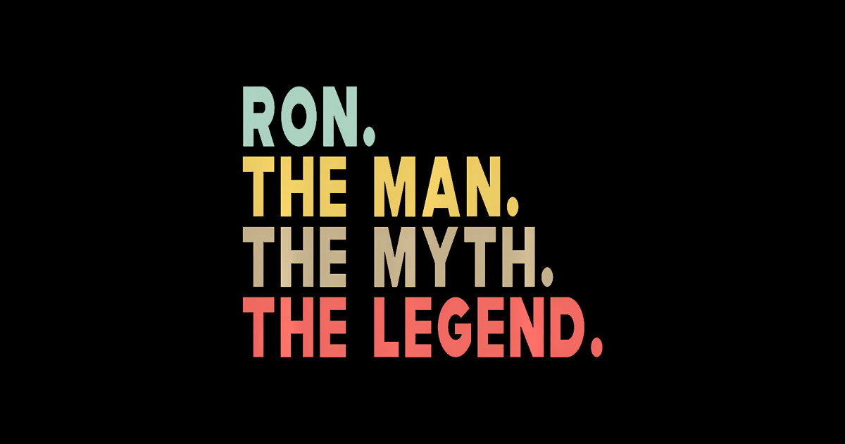 Ron - The Man The Myth The Legend Personalized - Ron The Man - Sticker ...