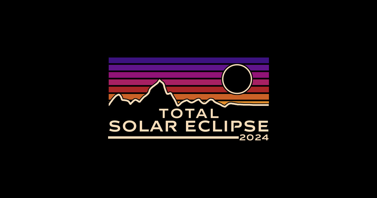 Total Solar Eclipse 2024 / Retro Design Style - Total Solar Eclipse ...
