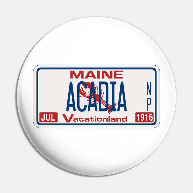 Acadia National Park license plate - National Park - Pin | TeePublic