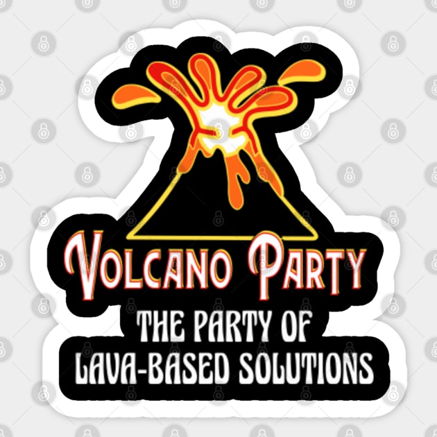 VOLCANO PARTY THE PARTY OF LAVA-BASED SOLUTIONS - Volcano - Sticker ...