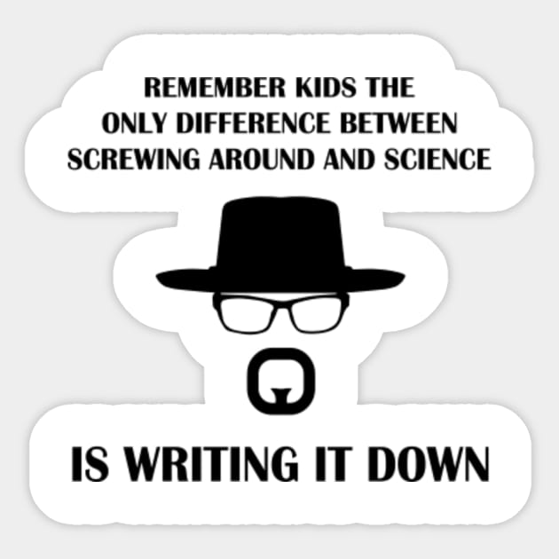 Mythbusters Adam Savage Science - Mythbusters Funny - Sticker | TeePublic