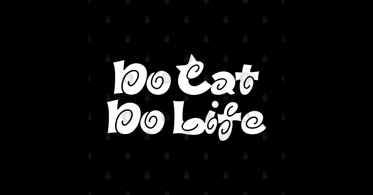 No Cat No Life - Cat - Posters and Art Prints | TeePublic