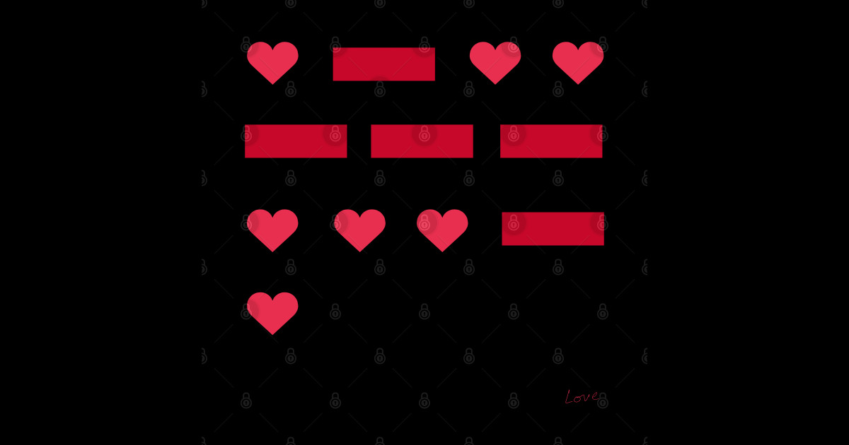 Morse code love - Morse Code - Posters and Art Prints | TeePublic