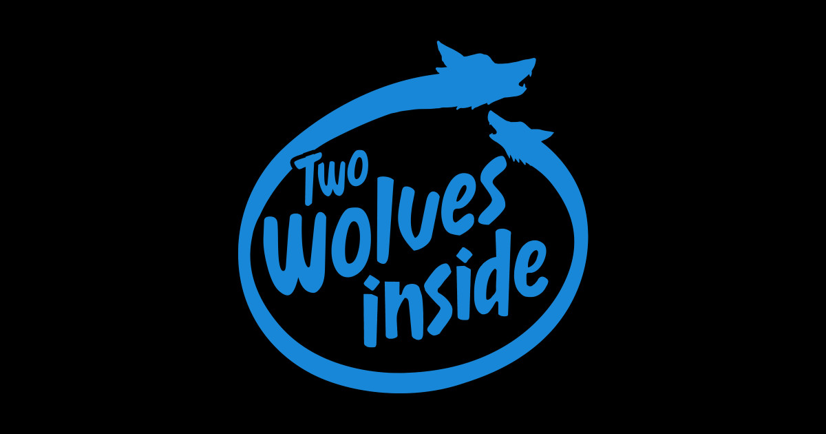 Two Wolves Inside - 2 Wolves Inside You - Inside You There Are 2 Wolves ...