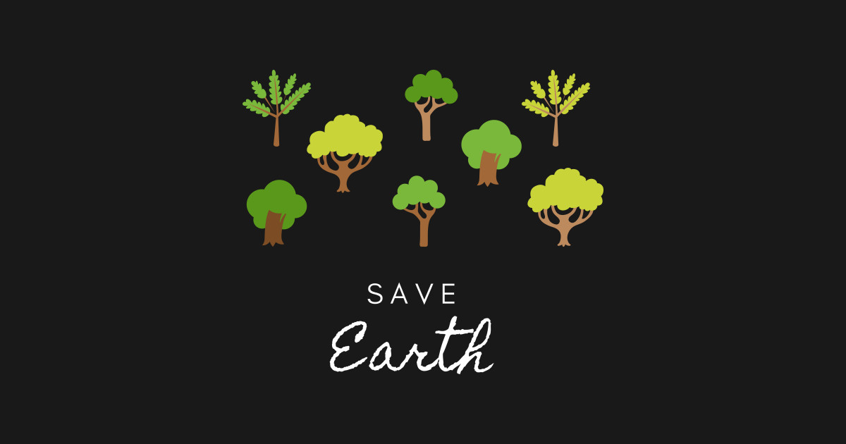 Save earth, save animals, save humanity - Save Earth 2020 - T-Shirt ...
