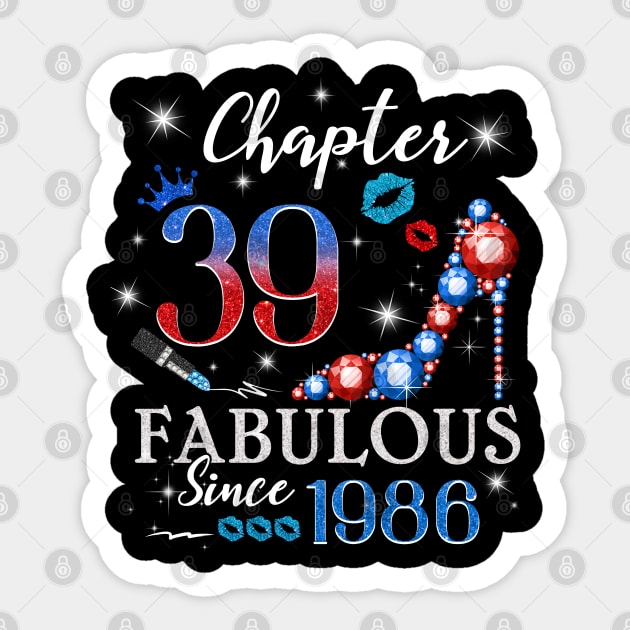 39th Birthday Made in 1986 39 Years Old Women - 39th Birthday - Sticker ...