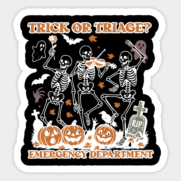 Trick or Triage Emergency Department ER Skeleton Halloween - Trick Or ...