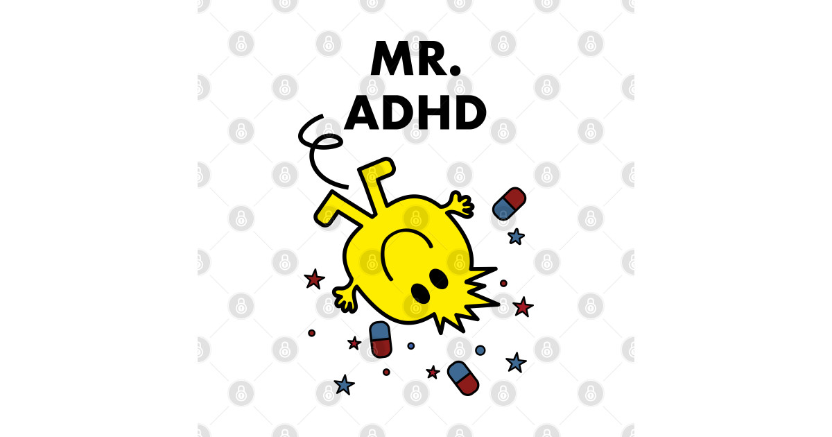 Little Mr ADHD - Adhd Humor - T-Shirt | TeePublic